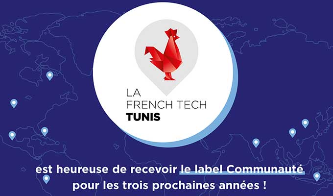 Actu Entreprises : La French Tech Tunis décroche de nouveau le label ...